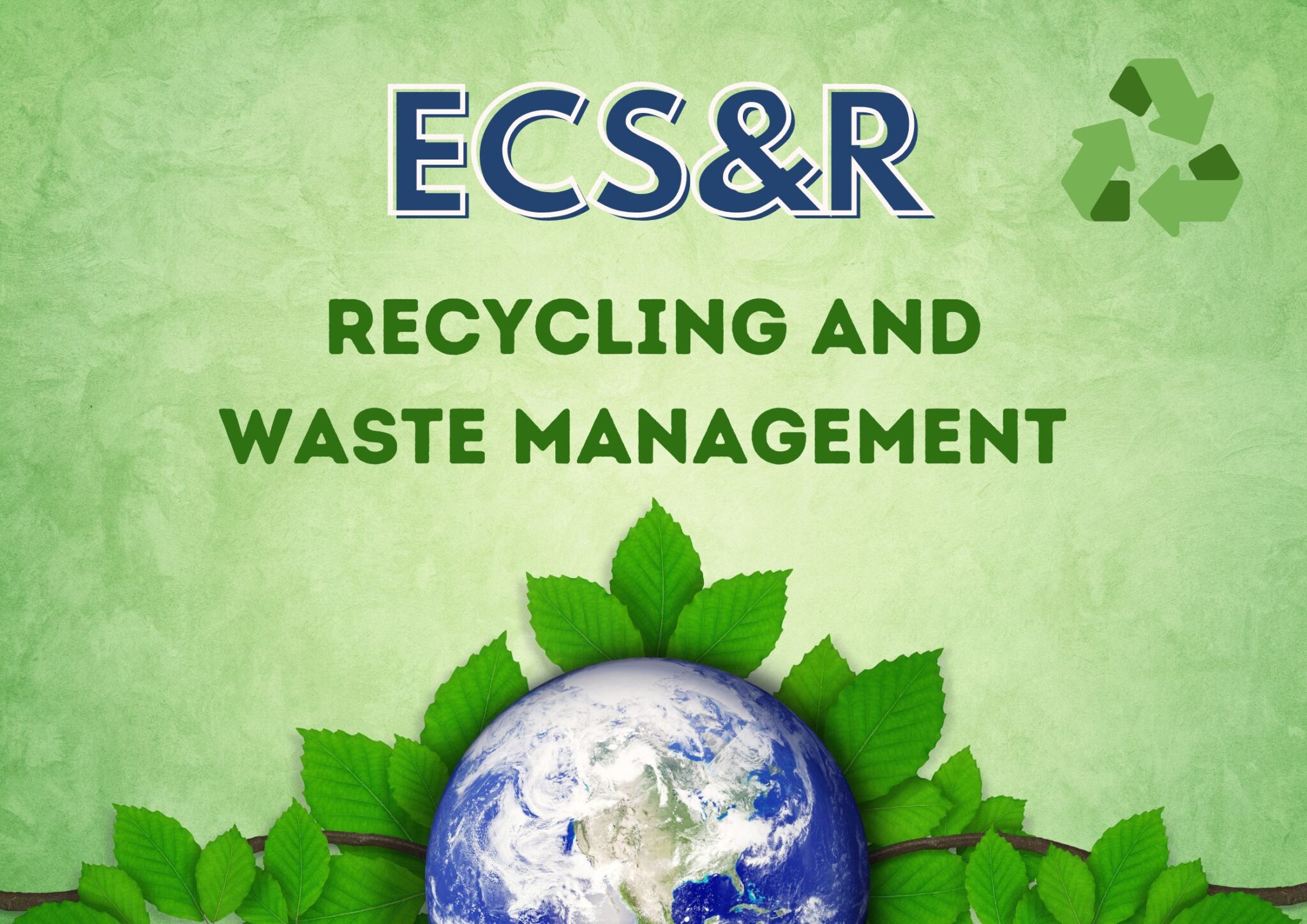 ECS&R Recycling and Waste Management Made Easy